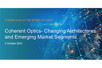 Coherent Optics - Changing Architectures and Emerging Market Segments ...